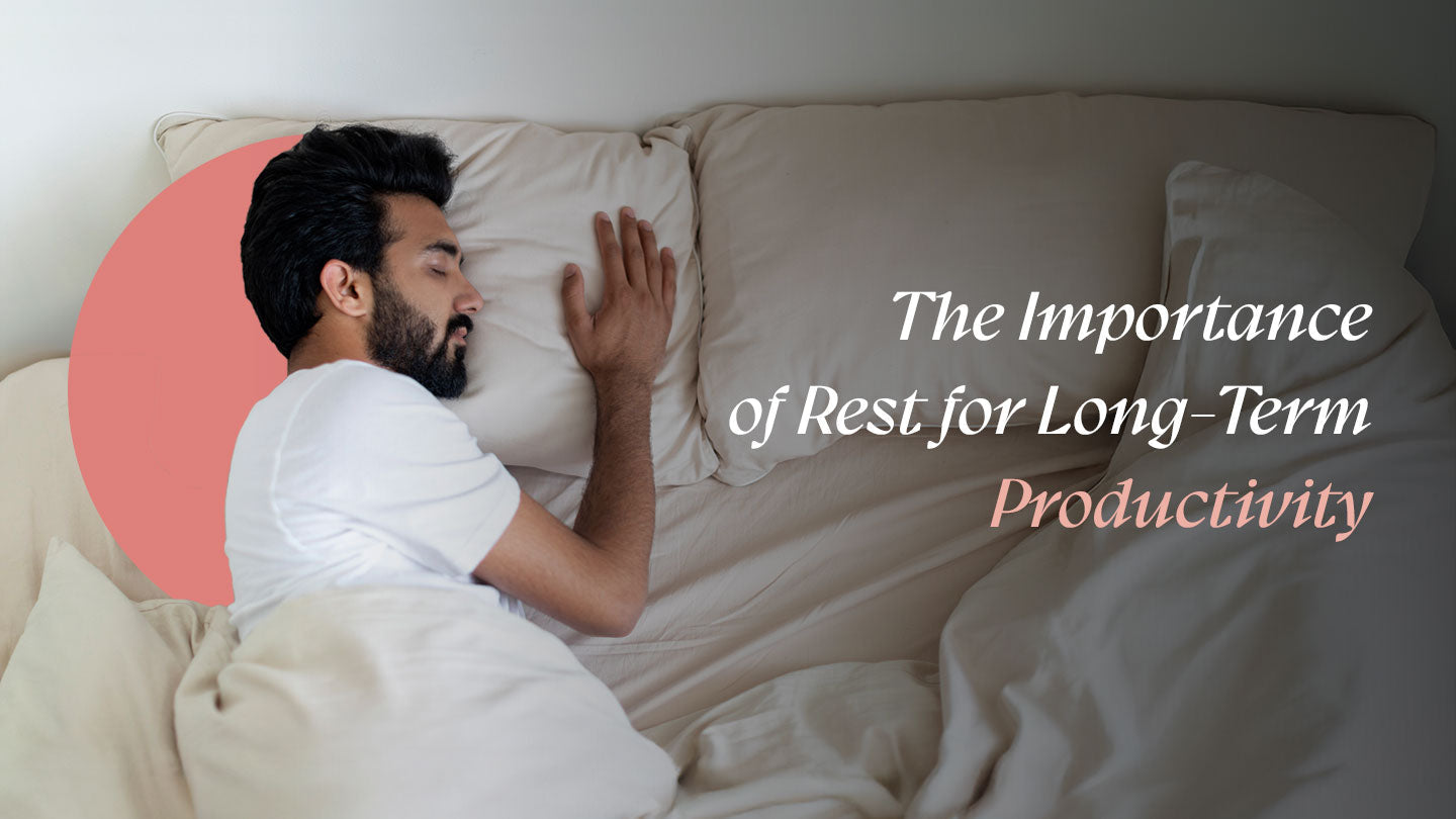 Benefits of Rest for Productivity: Prevent Burnout & Stay Sharp – AUM Life